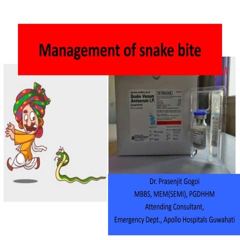 Snake bite - ASV Protocols and Management - Antisnake Venom | PPTX