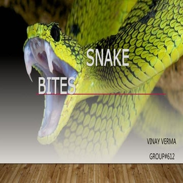 Snake bites | PPTX