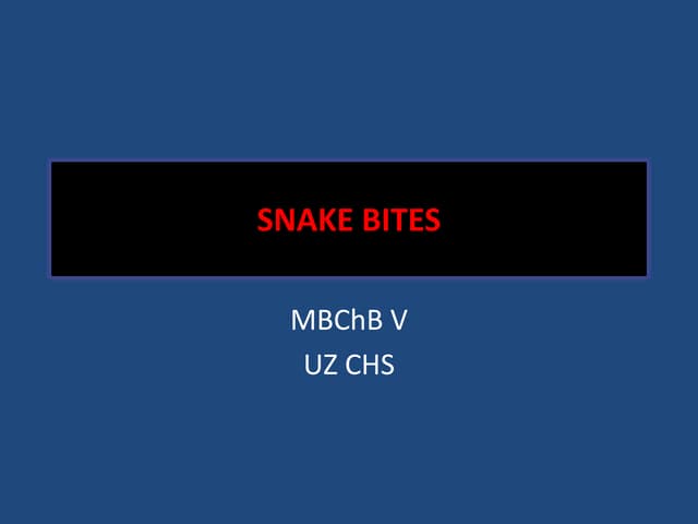 Snake & Snake bites | PPTX