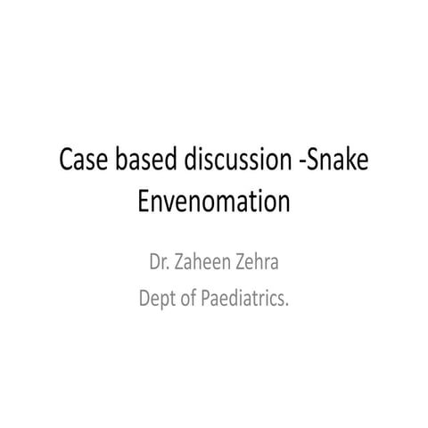 Snake envenomation | PPTX