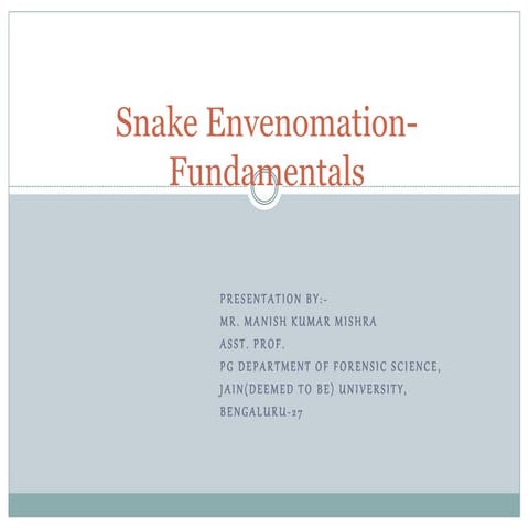 Snake Envenomation- Fundamentals | PPTX