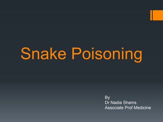 Ppt on snake bite | PPT