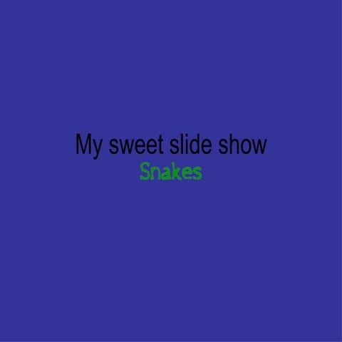 Snakes | PPT