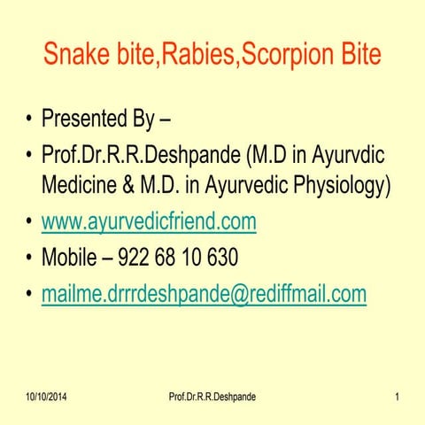 Snake Bite,Rabies,Scorpion Bite PPT – Presented By Prof.Dr.R.R ...