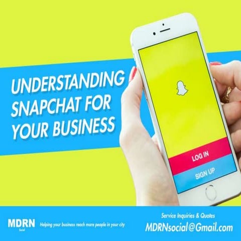 Understanding SNAPCHAT for your business | PPTX | Business I.T. | Business
