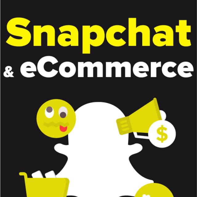 Snapchat and ECommerce [Infographic] | PDF