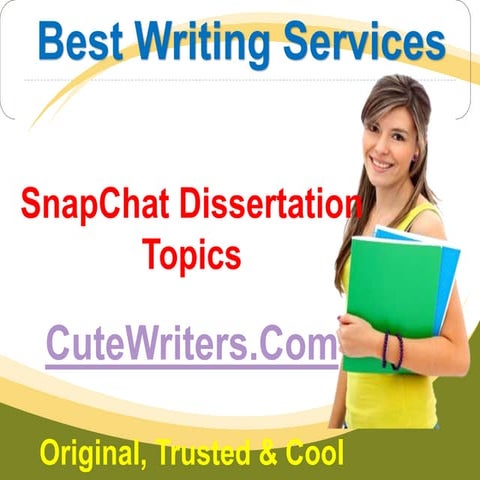 Snapchat dissertation topics | PPTX