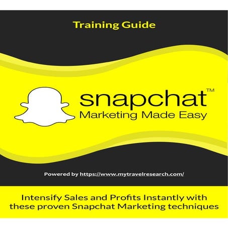 Snapchat for tourism marketing made easy | PDF