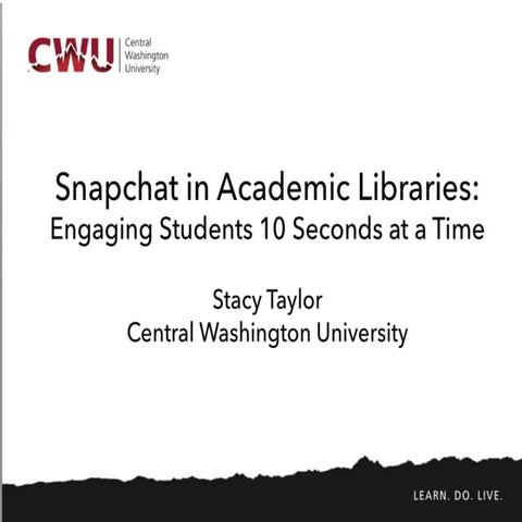 Snapchat in Academic Libraries | PPTX
