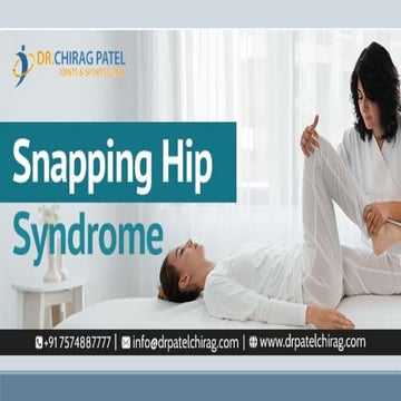 Snapping Hip Syndrome: Causes, Symptoms, and How to Fix It | PPTX