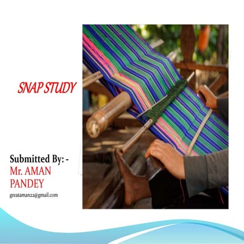 SNAP STUDY IN WEAVING | PPTX