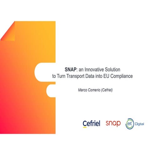 SNAP: an Innovative Solution to Turn Transport Data into EU Compliance ...