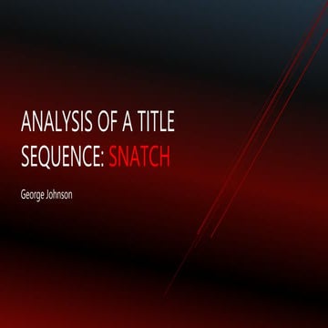 Snatch | PPTX