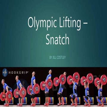 Olympic Weightlifting - the Snatch | PPTX