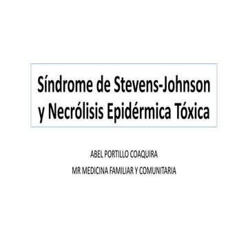 Síndrome de Stevens-Johnson y Necrólisis Epidérmica Tóxica.pptx