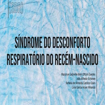 Síndrome do Desconforto Respiratório do Recém-Nascido (SDR).pptx