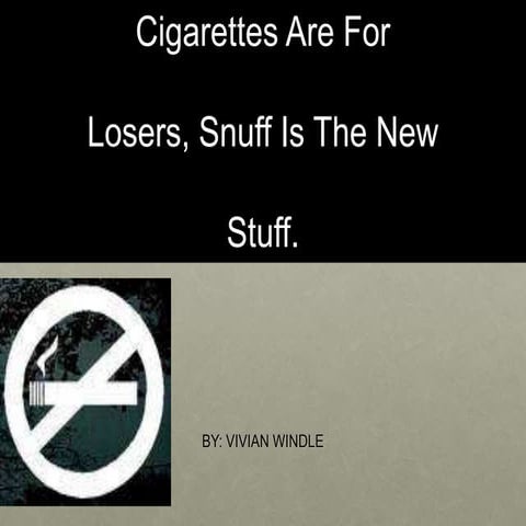 Sniffing Snuff Pptx