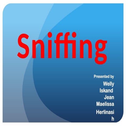 Sniffingv2 attack and defend for education.pptx