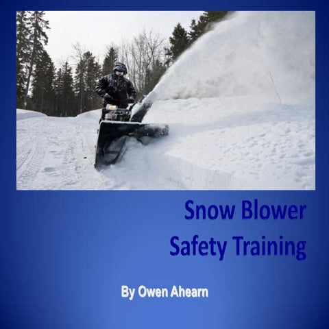 Snow Blower Safety 2009 | PPT