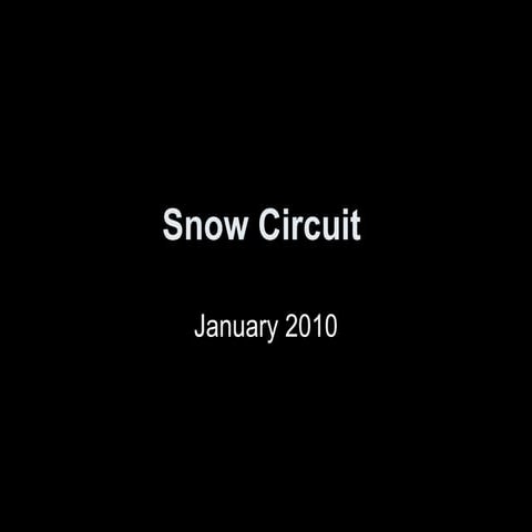 Snow Circuit | PPT