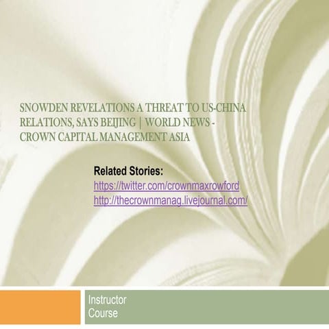 Edward Snowden's NSA surveillance revelations strain China-US relations ...