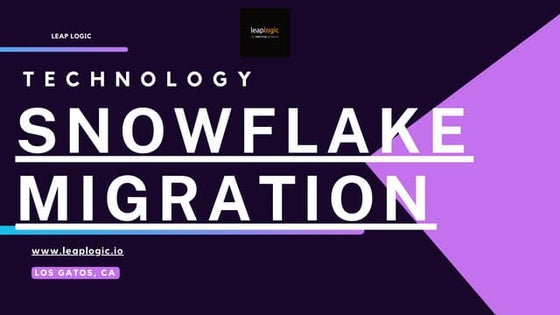 Snowflake Migration.pptx | Databases | Computer Software and Applications
