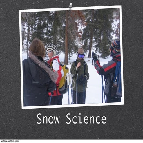 Snow Science (Amber Group 7A) | ZIP