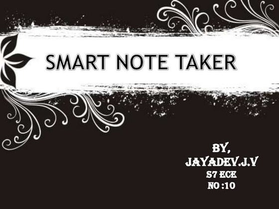 SMART NOTE TAKER | PPT