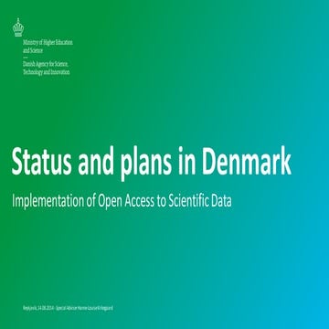 NordForsk Open Access Reykjavik 14-15/8-2014:Status and-plans-denmark | PPT
