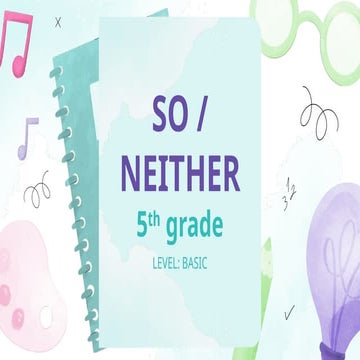 Use of So - Neither to express agreement | PPTX