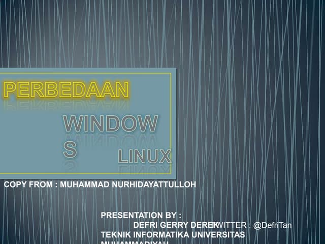 Perbandingan sistem operasi windows dan linux | PPTX