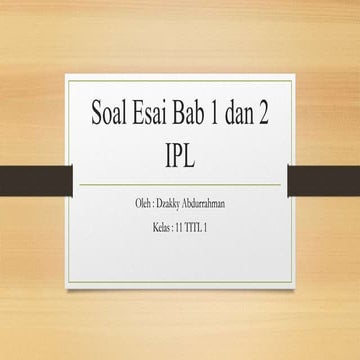 SoalEsai IPL Bab 1 dan 2-iplllllll .pptx