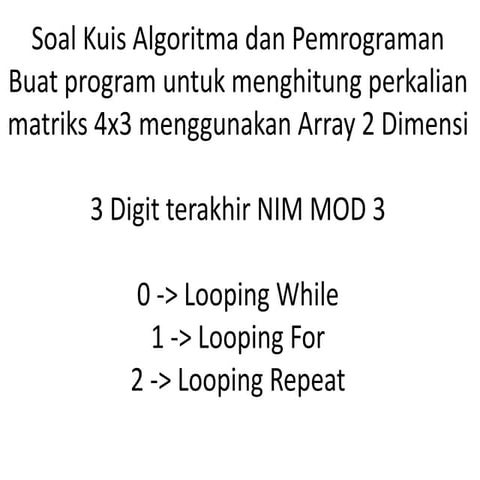 Soal Kuis Algoritma dan Pemrograman | PPT
