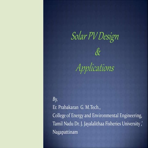 Solar PV Design & Applications | PPTX