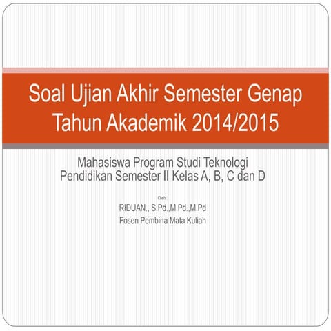 Soal ujian akhir semester genap kurikulum | PPTX