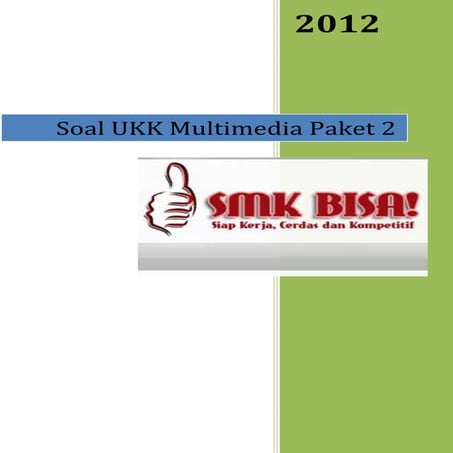 Soal ukk multimedia paket 2 | PDF