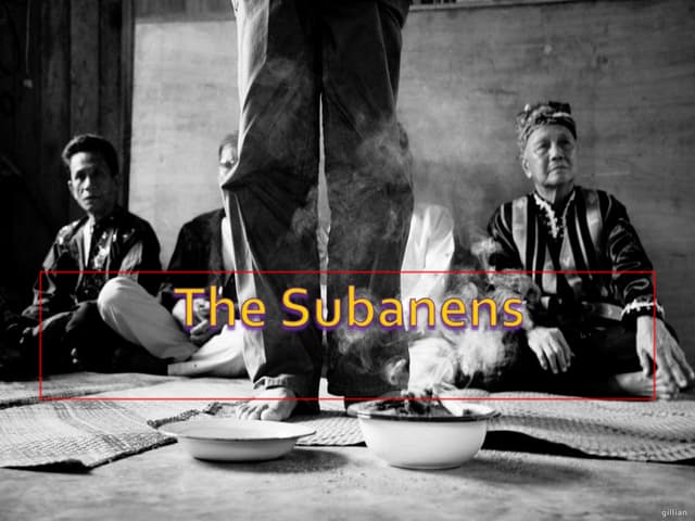 Indigenous People of the Philippines-Subanen | PPTX
