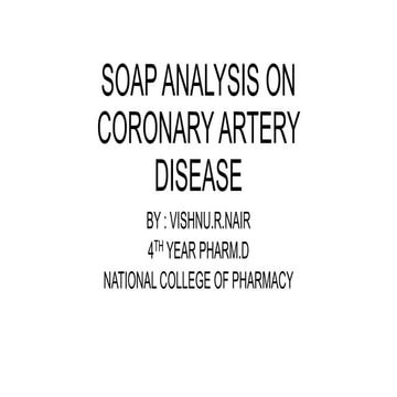 Soap analysis on Coronary Artery Disease: By RxVichuZ! | PPTX