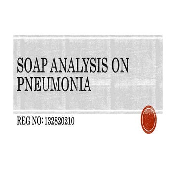 Soap analysis on PNEUMONIA: By RxVichuZ! | PPTX