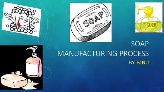 Soap Production and detergent Process.pptx | Candle and Soap Making ...