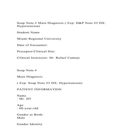Soap Note # Main Diagnosis ( Exp H&P Note #3 DX Hypertension).docx