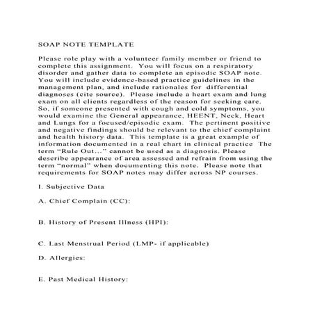 SOAP NOTE TEMPLATEPlease role play with a volunteer family mem.docx