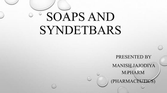 Soap manufacturing process | PPT