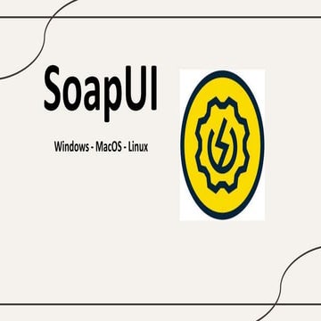 SOAPUI in the software testing and main.pptx