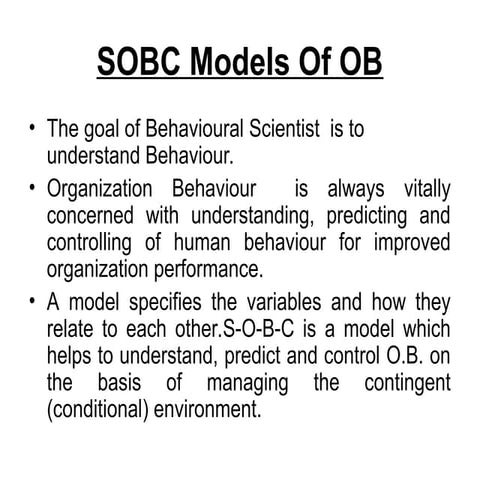 Introduction to SOBC Models Of Organization Behaviour | PPT