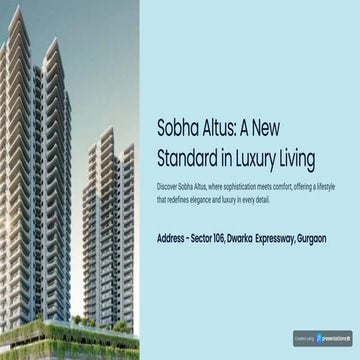 Sobha Altus redefines luxury living in Gurgaon | PDF