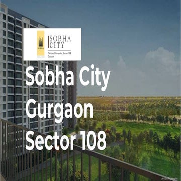 Sobha city Gurgaon | PPT | Free Download