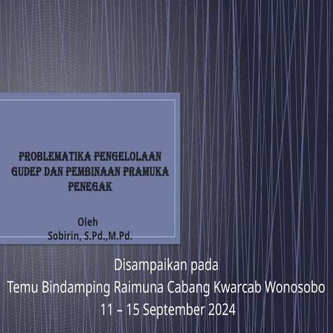 Sobirin - Problematika kelola gudep.pptx