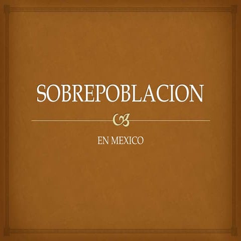 Sobrepoblacion | PPTX