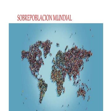 Sobrepoblacion Mundial | PPTX